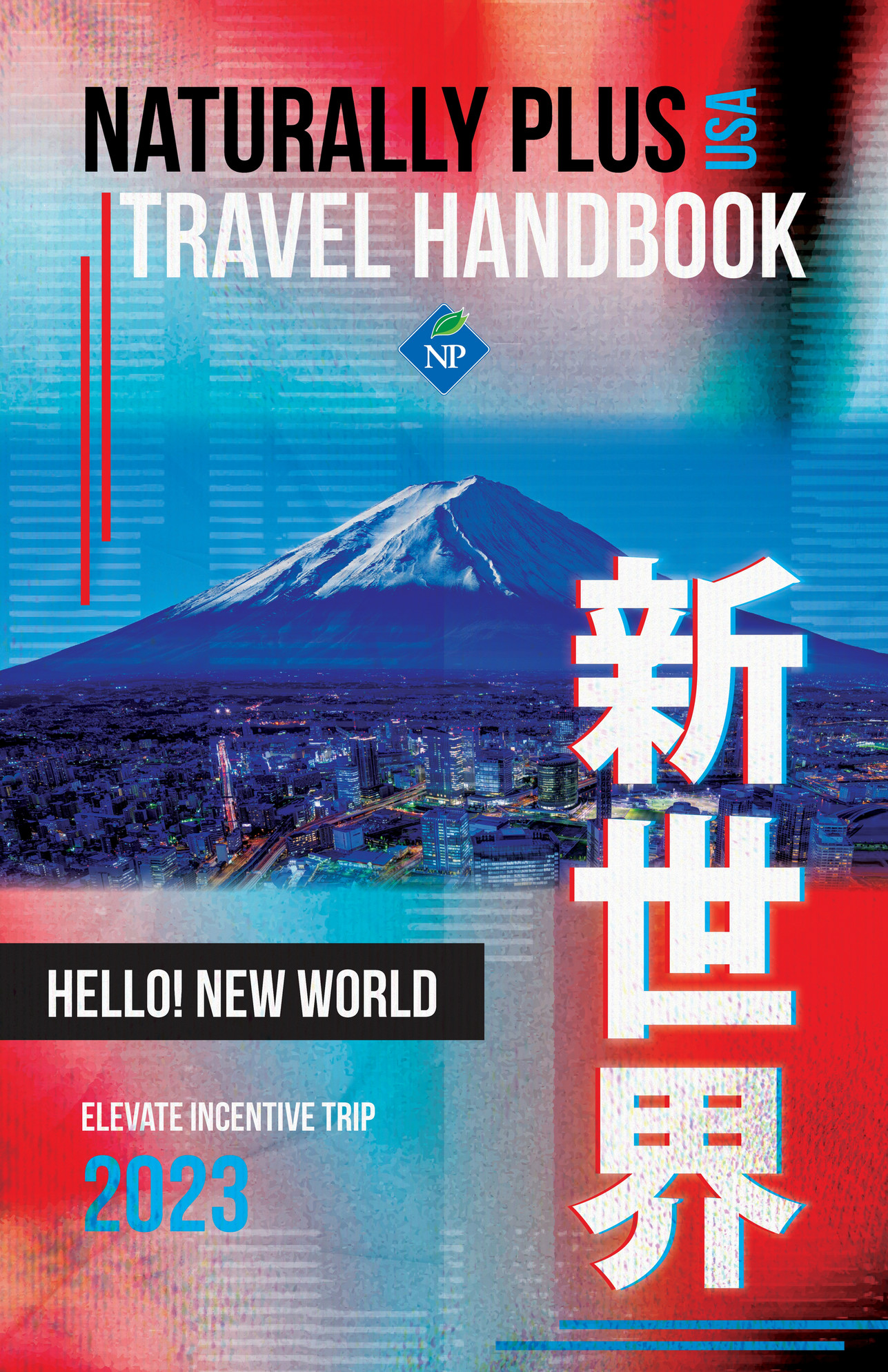 Naturally Plus USA - ELEVATE 23 Travel Handbook 2023 - Page 3