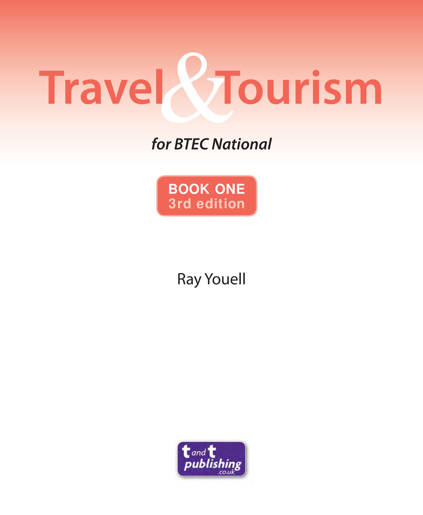 Travel Tourism Publishing Travel And Tourism BTEC Level 3 National