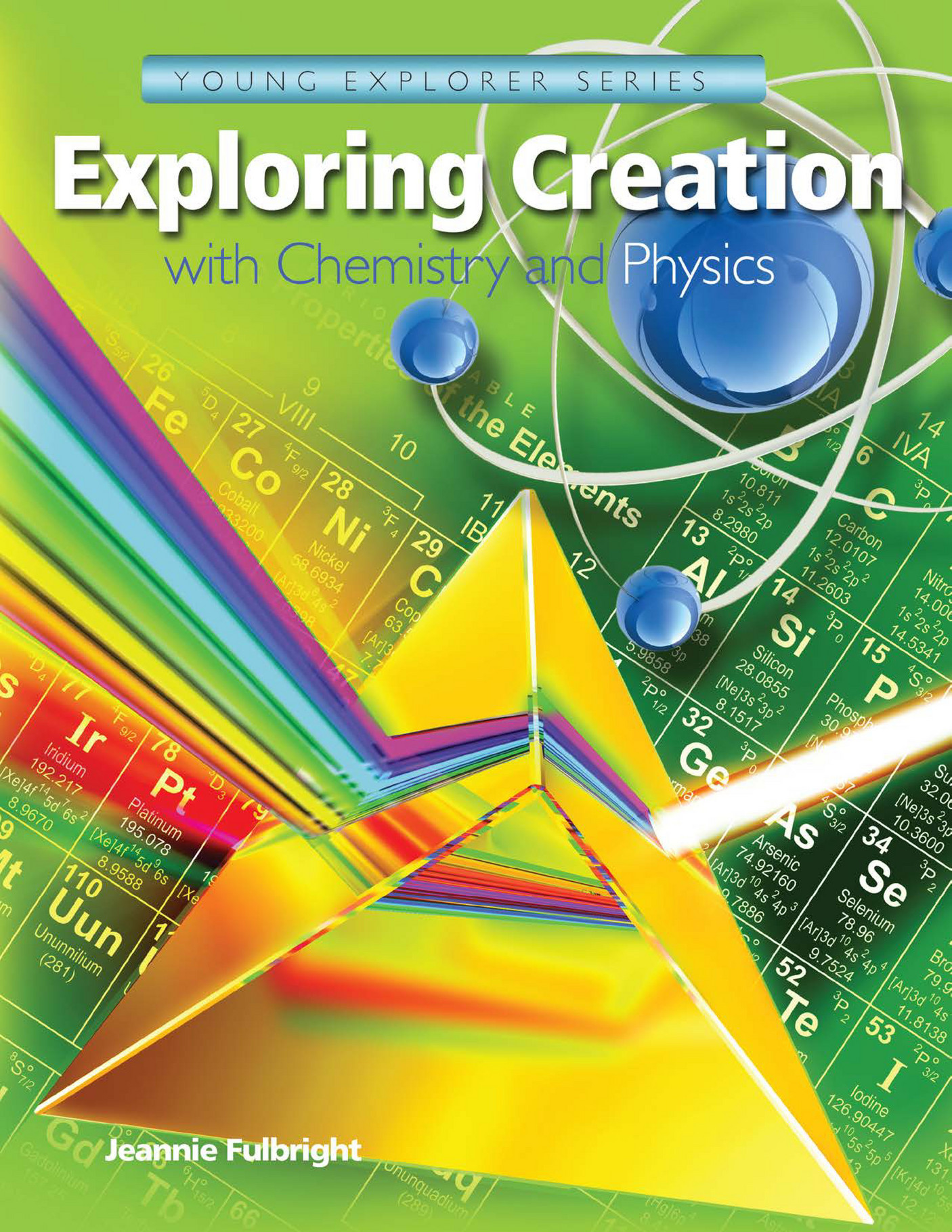 Apologia Educational Ministries - Exploring Creation with Chemistry and ...