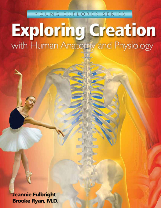 Apologia Educational Ministries - Exploring Creation with Anatomy and ...