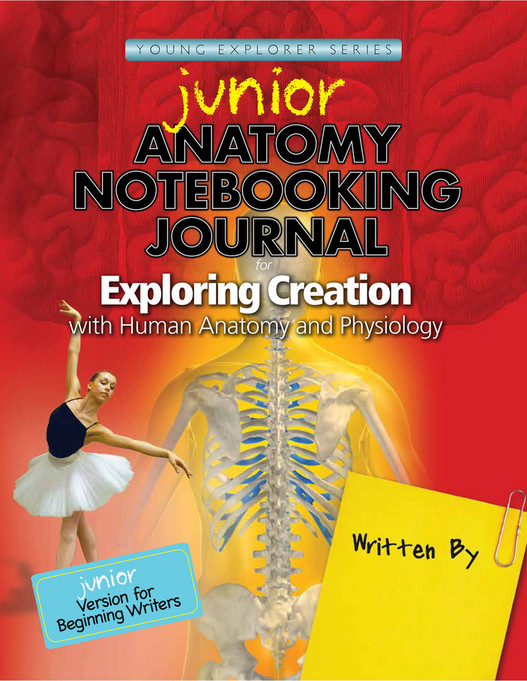 Apologia Educational Ministries - Exploring Creation with Anatomy ...