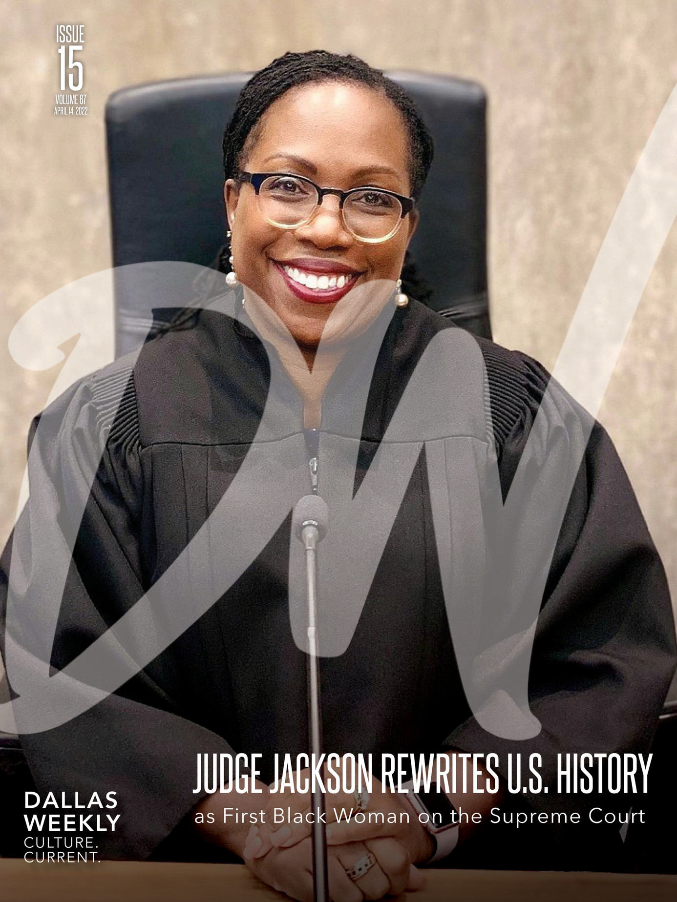 Dallas Weekly - April 14, 2022 l Judge Jackson Rewrites US History - Page 1