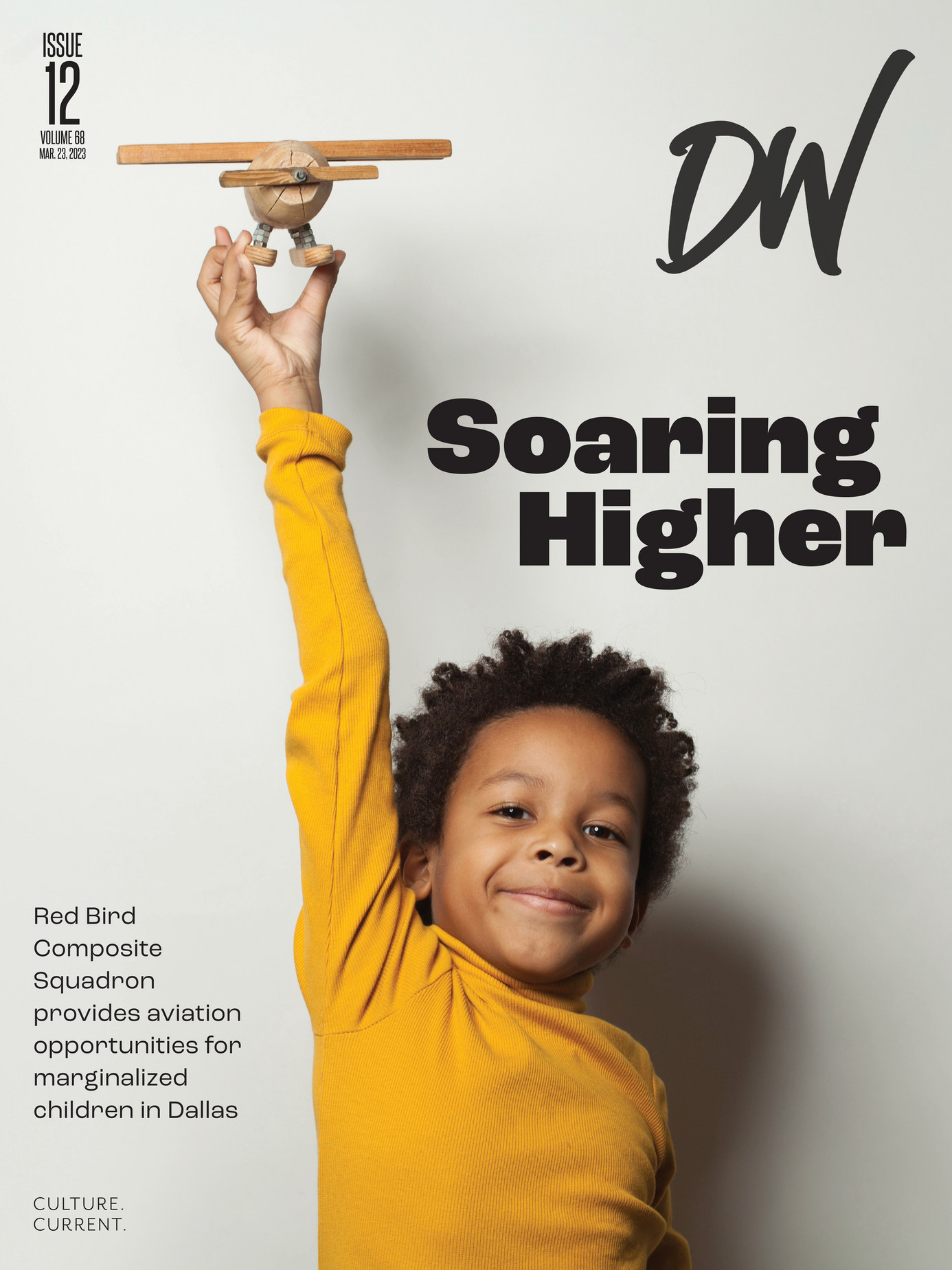 Dallas Weekly March 23 2023 Soaring Higher Page 1 Dallas Weekly March 23 2023 Soaring Higher Page 1
