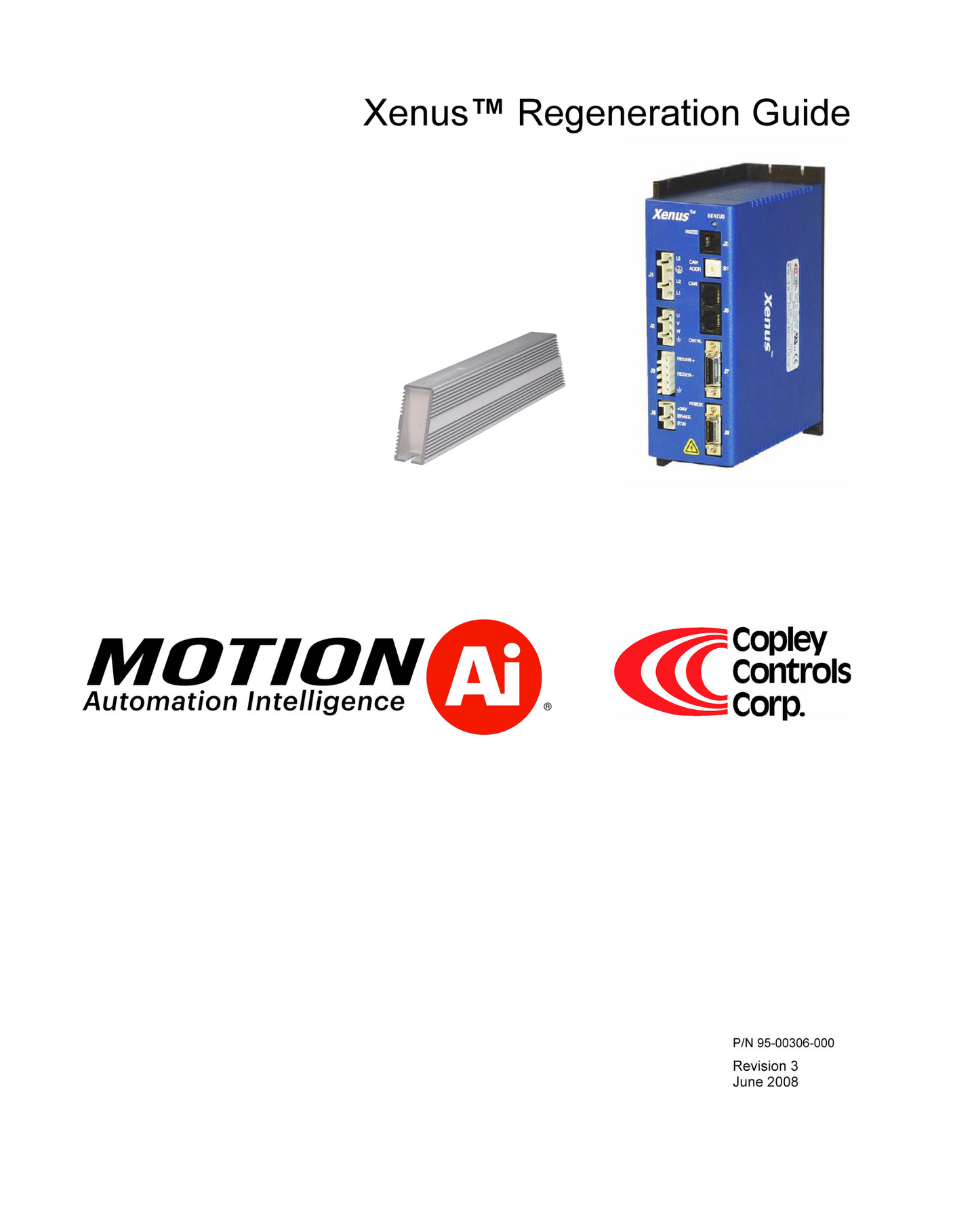 Motion Ai - Xenus™ Regeneration Guide - Copley Controls - Page 1