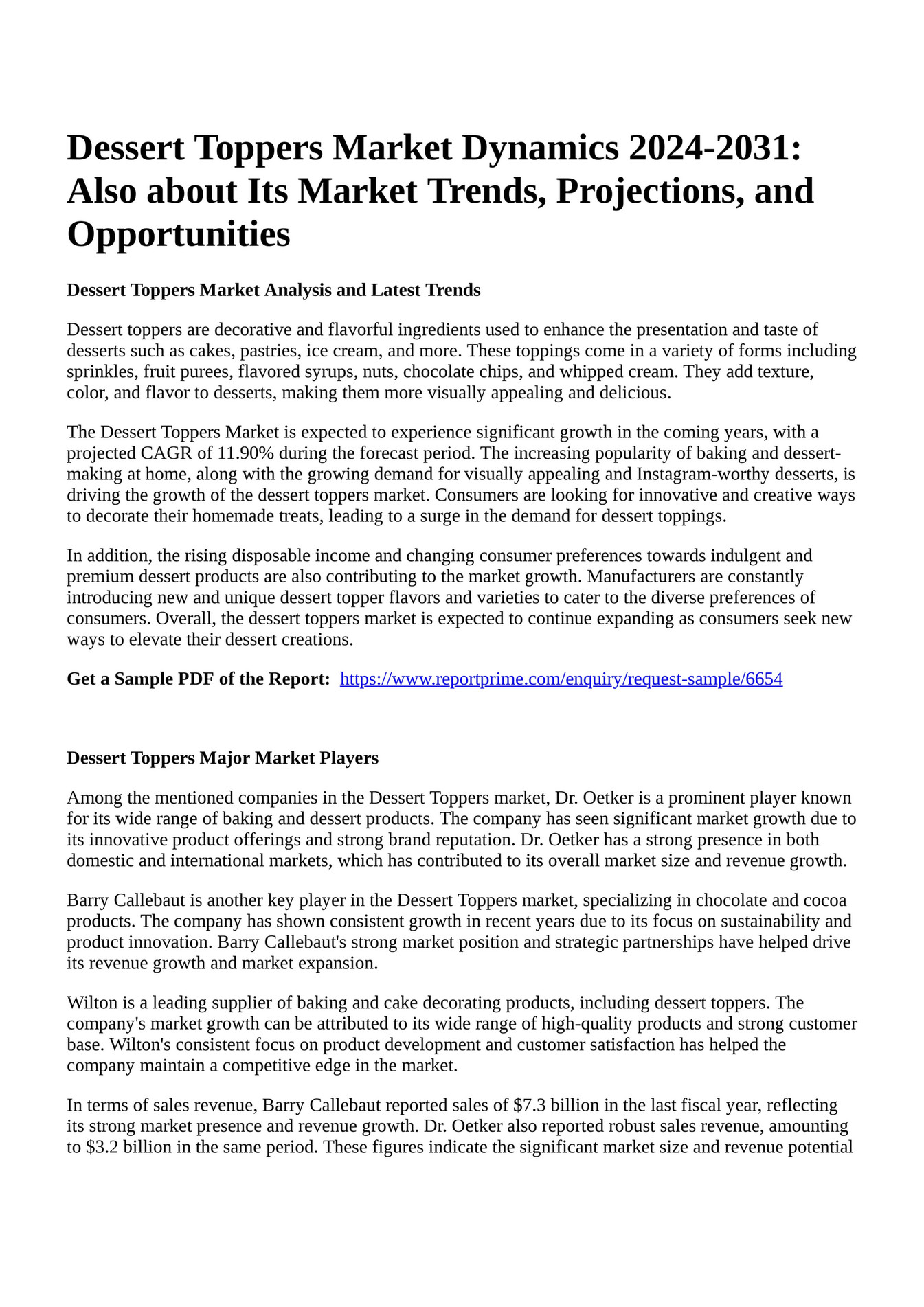 Reportprime - Dessert Toppers Market Dynamics 2024-2031: Also about Its ...