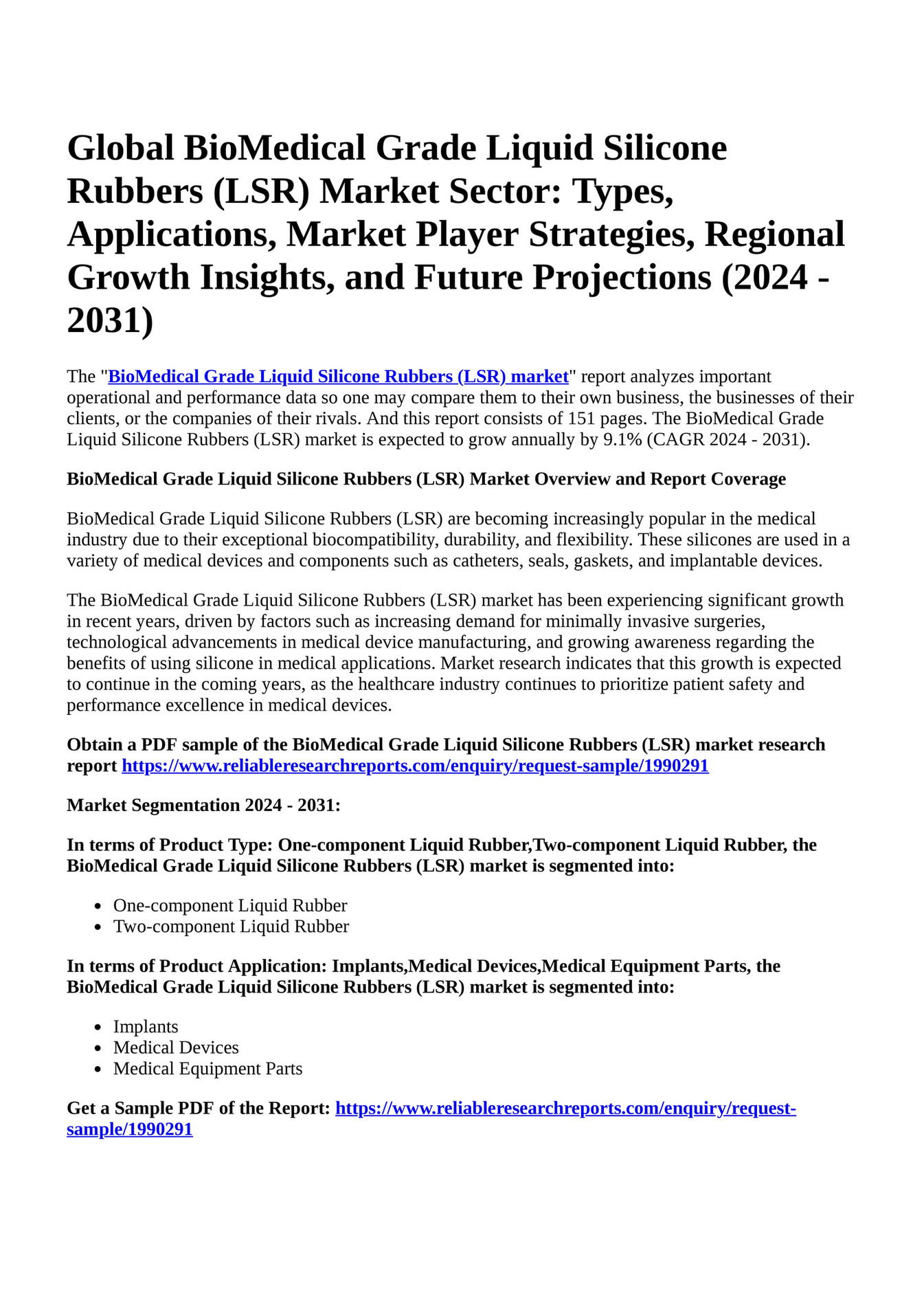 Reportprime - Global BioMedical Grade Liquid Silicone Rubbers (LSR) Market Sector: Types ...