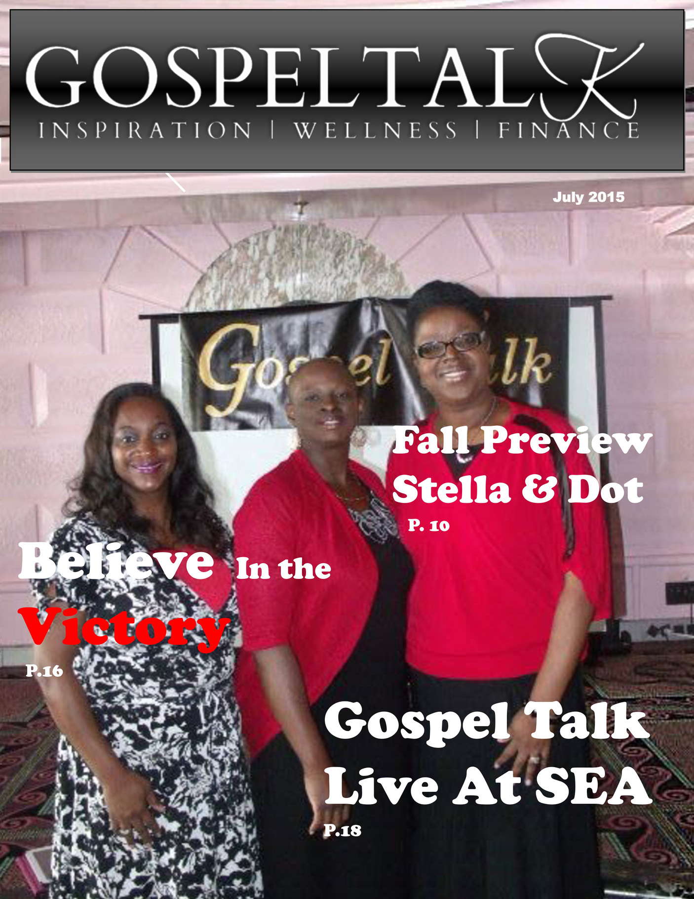Gospel Talk Magazine - Gospel Talk Magazine - July 2015 - Page 1 ...